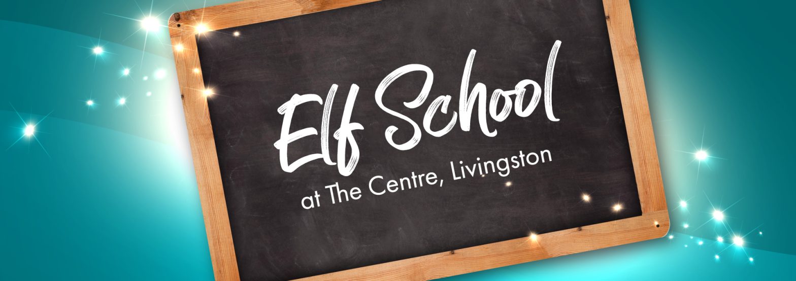 Elf School - The Centre, Livingston